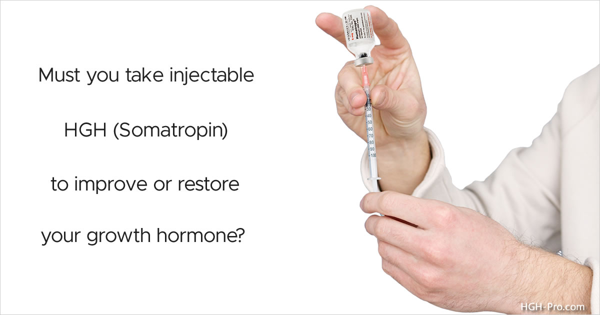 Are Only the HGH Injections Effective? Learn the Truth
