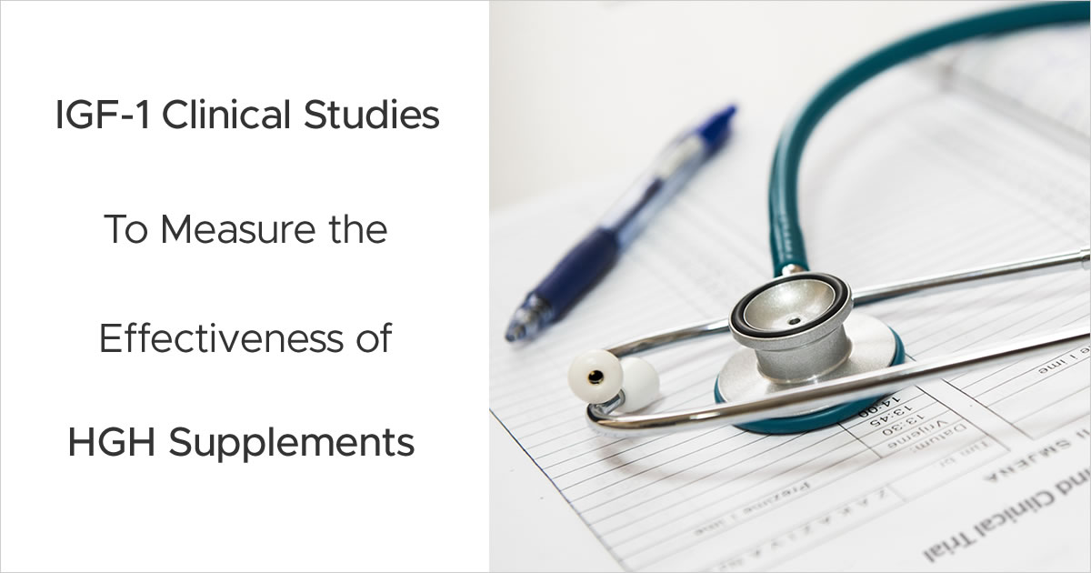 HGH Supplements Which Have Undergone IGF-1 Clinical Studies